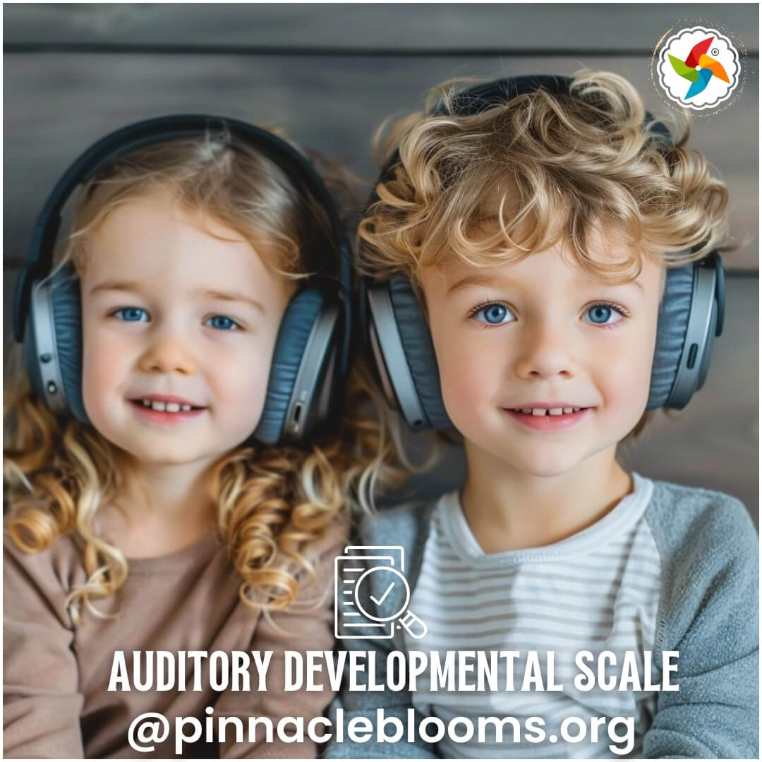 Auditory Developmental Scale - Assessements - Pinnacle Bloo