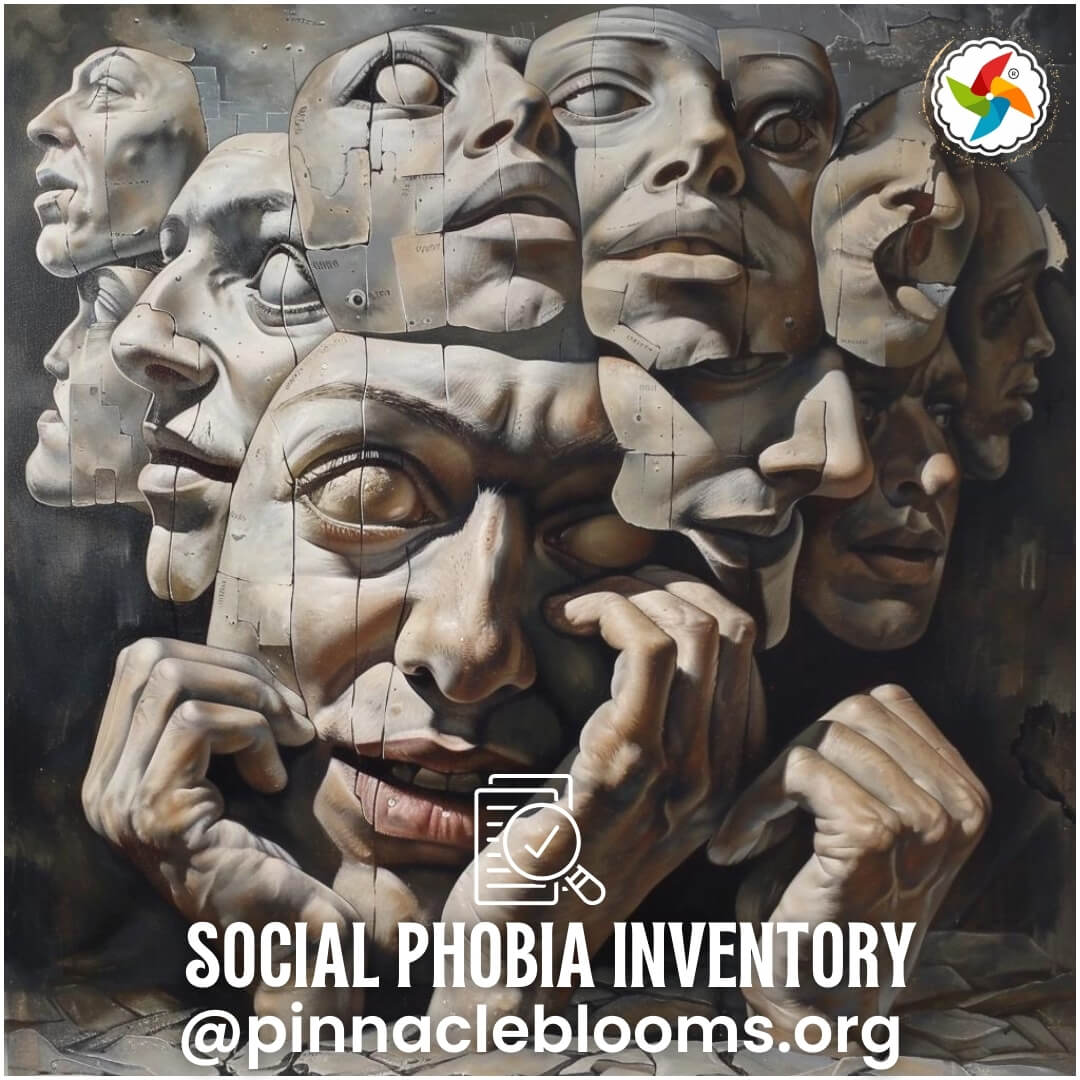 Social Phobia Inventory - Assessements - Pinnacle Blooms Ne