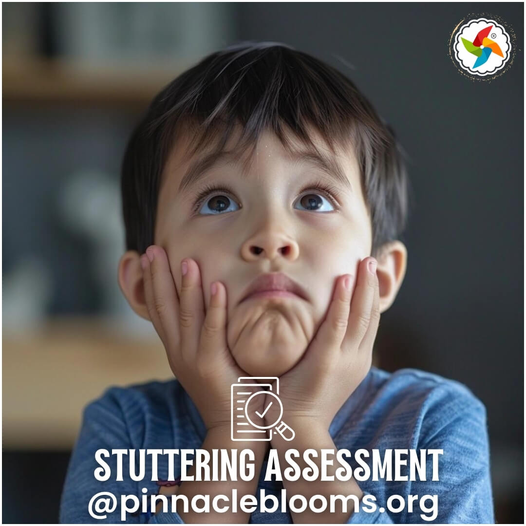 Stuttering Assessment - Assessements - Pinnacle Blooms Netw